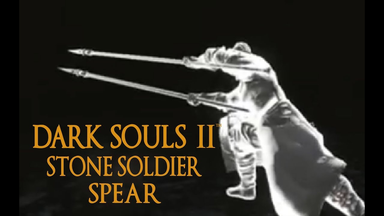 Dark Souls 2 Stone Soldier Spear Tutorial (dual wielding w/ power ...
