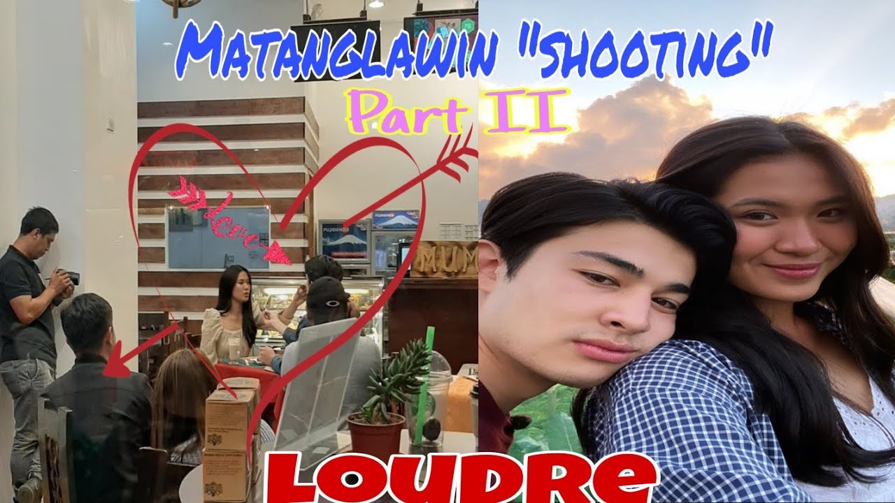 PART II #LOUDRE BEHIND THE SCENE FOR MATANGLAWIN | MIX PICS - YouTube