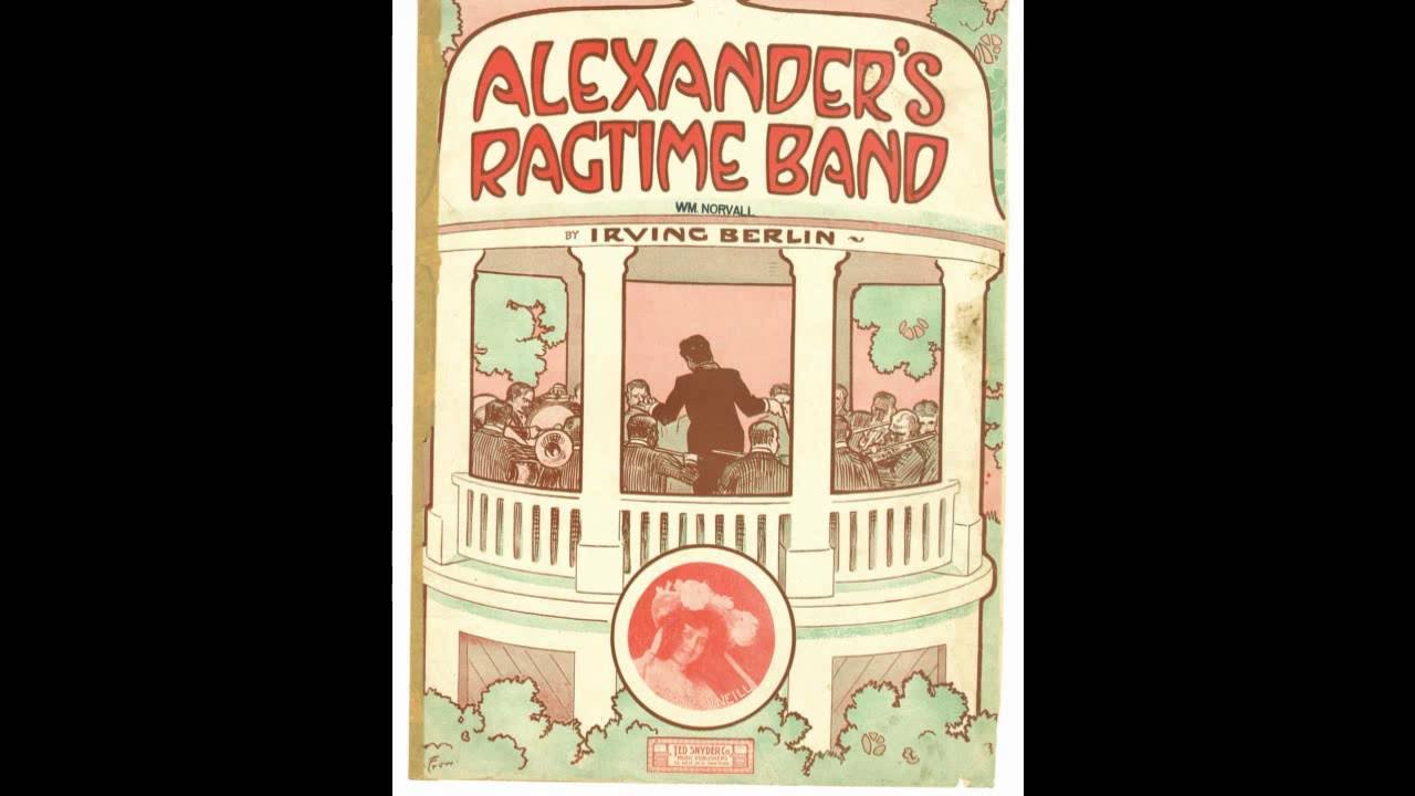Alexander's Ragtime Band (1911) - YouTube