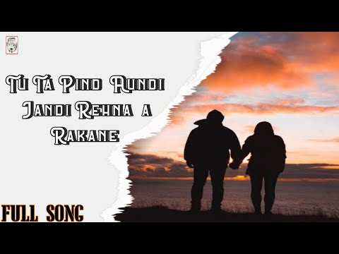 Tu Ta Pind Aundi Jandi Rehna a Rakane |Milu Rashpal|Full Punjabi Sad Song 2020|Royal Skull Records