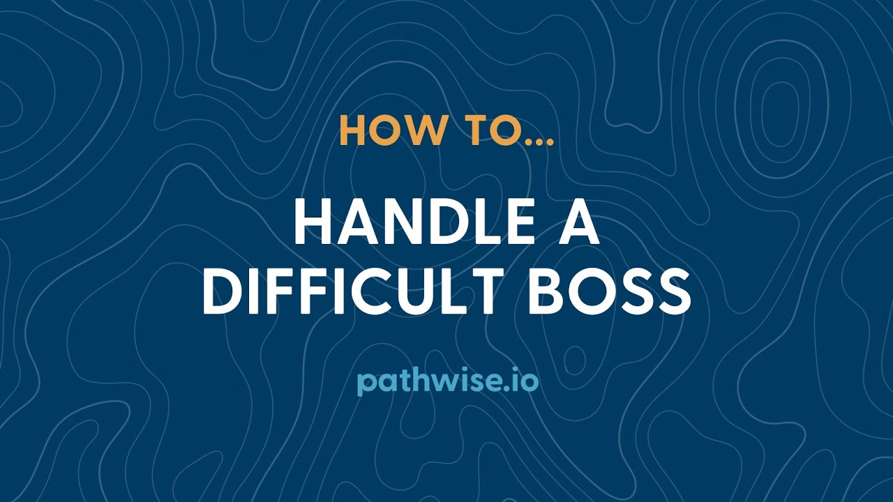 How to handle a difficult boss - YouTube