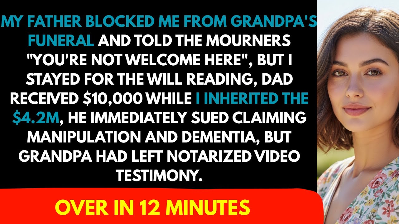 “You’re Not Welcome,” Father at Grandpa’s Funeral—then Lawyer Read ...