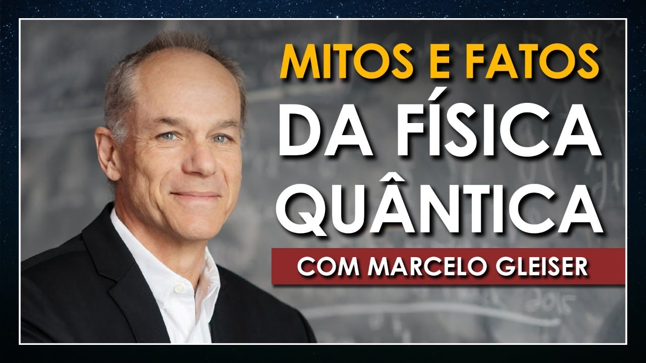 LIVE: Espiritualidade e Física Quântica com Marcelo Gleiser - YouTube
