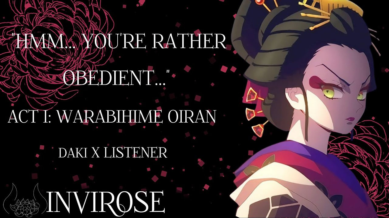 [DEMON SLAYER DAKI]Warabihime Tastes You [Daki x Listener] - YouTube