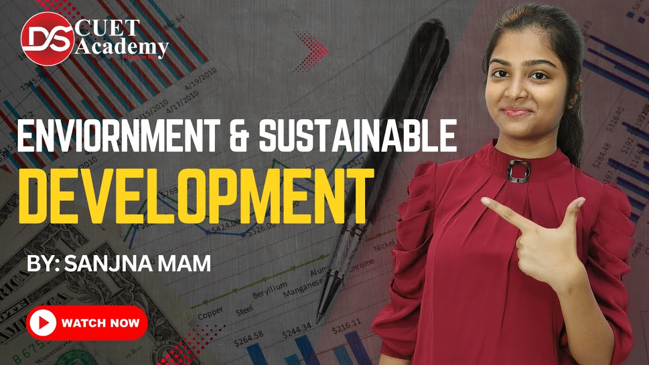 Environment and Sustainable Development (One Shot) | Indian Eco Part-1 ...