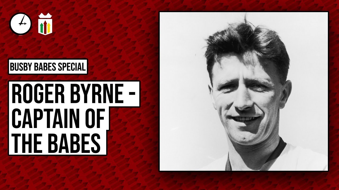 🌹 United's GREATEST EVER Captain & Full-Back? | Tribute to Roger Byrne ...