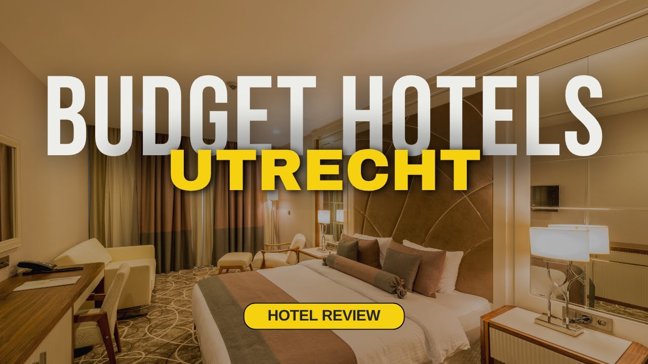Best Budget Hotels in Utrecht | Cheap Hotels in Utrecht - YouTube