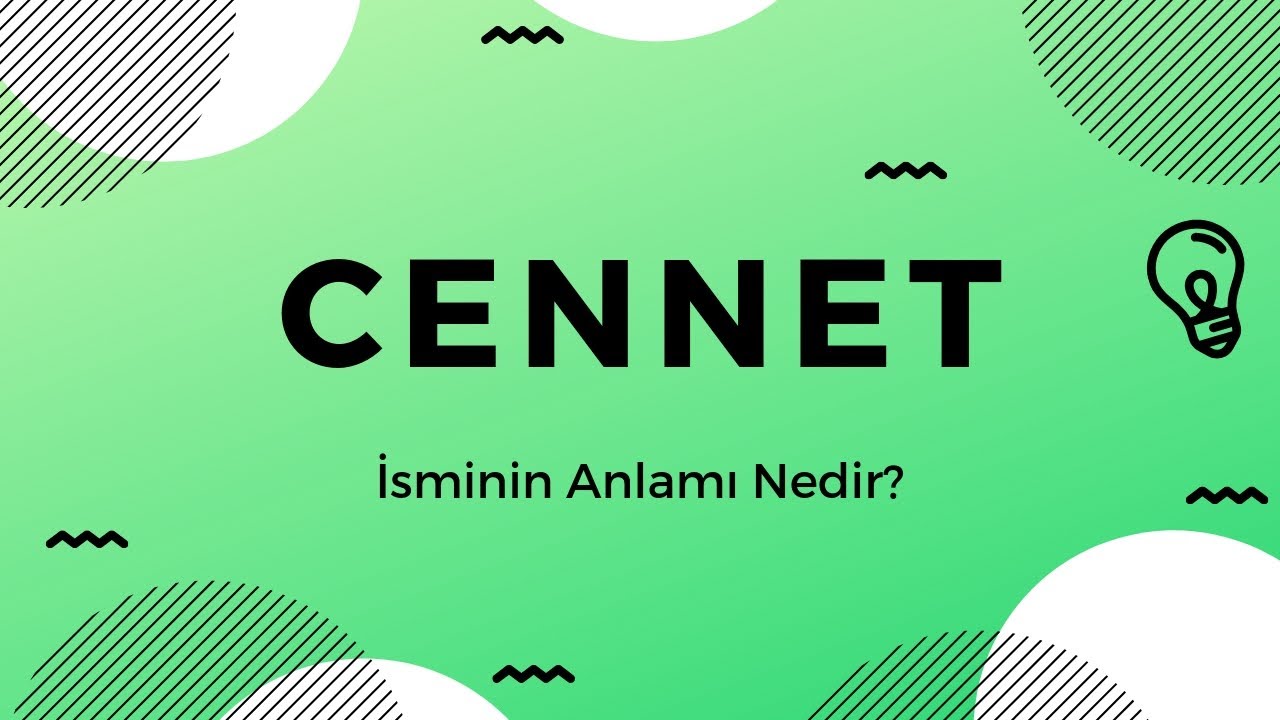 Cennet isminin anlamı Nedir? - YouTube