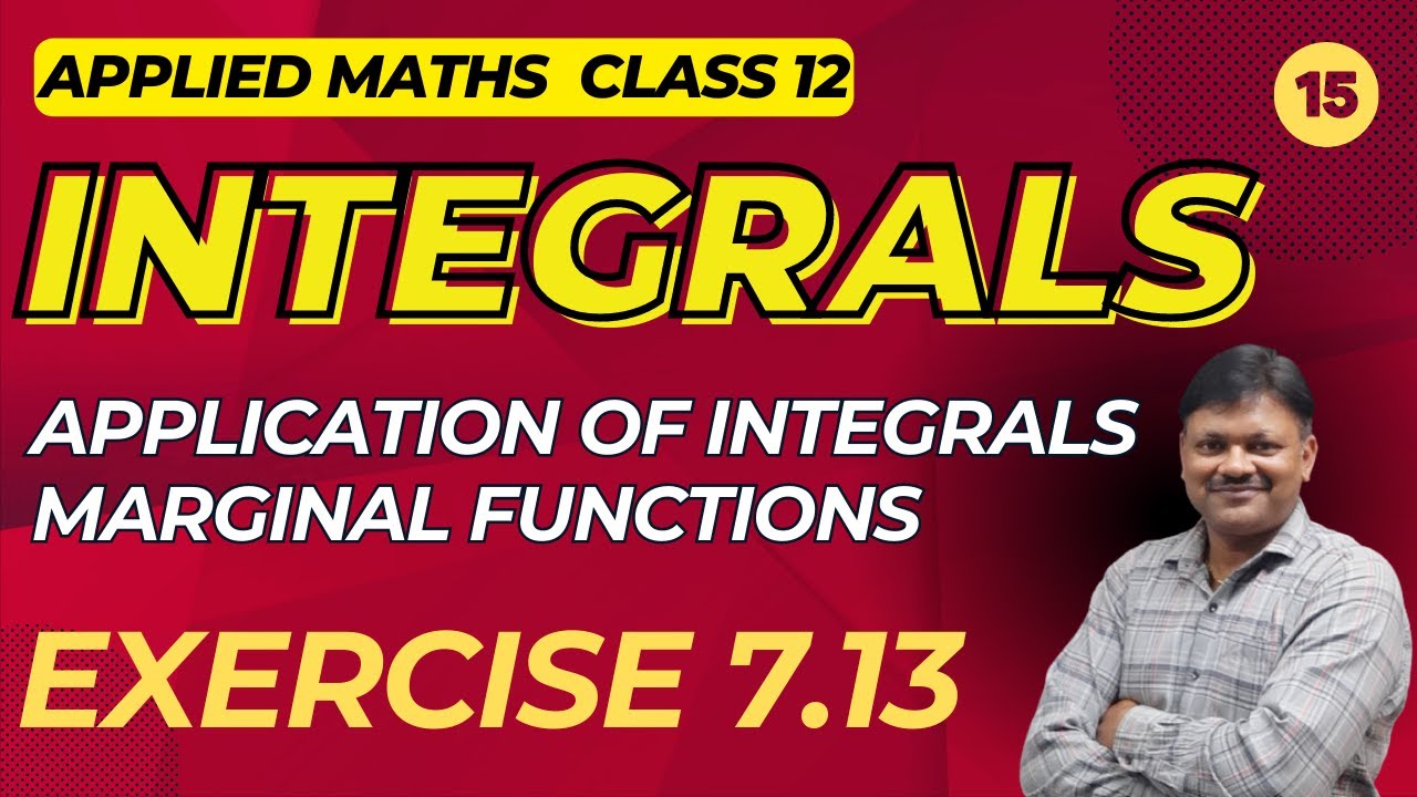Integrals | Part 15 | Ex 7.13 | Application of integrals | Applied ...