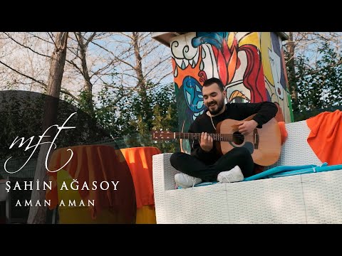 Şahin Ağasoy - Aman Aman (Official Video)