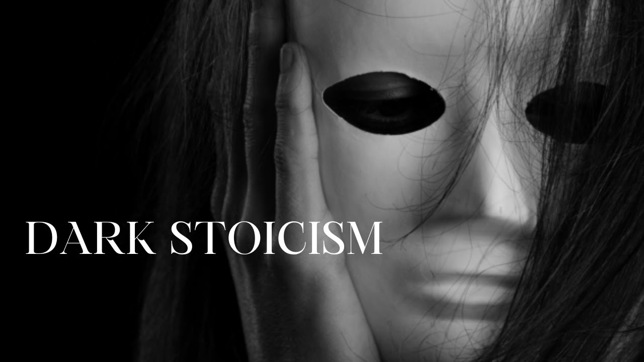 Dark Stoicism - YouTube