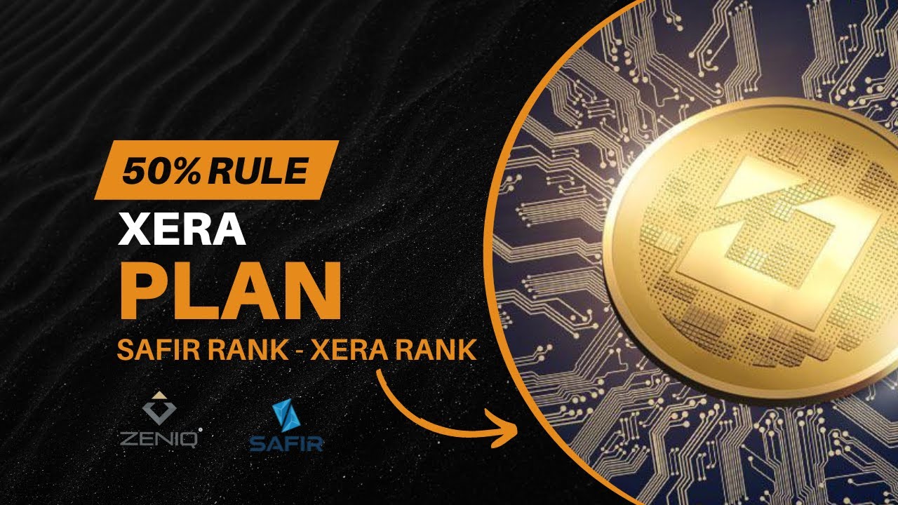 Xera Plan Presentation - 50% Rule, Rank, Formula | Zeniq Coins and ...