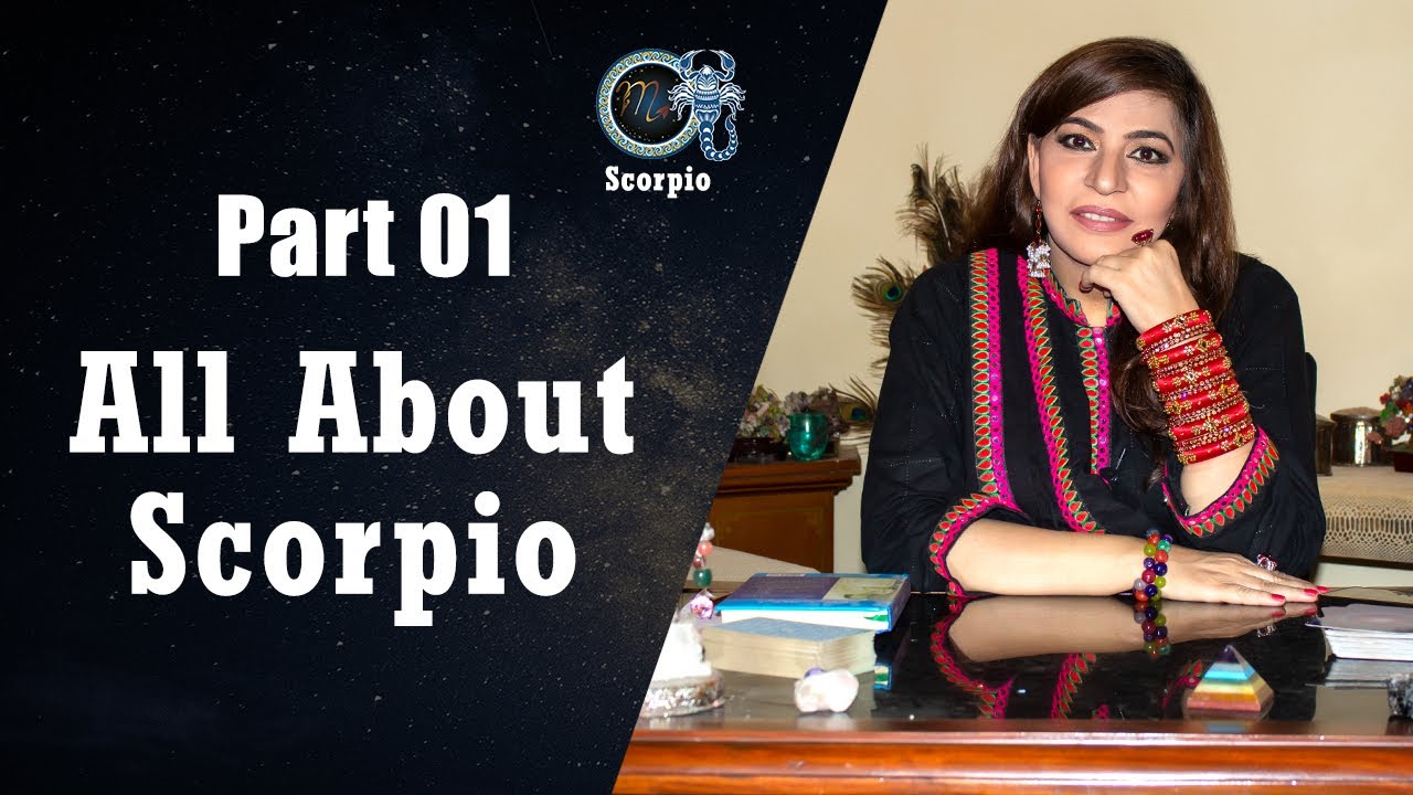 Part 01 | All About Scorpio | Aliya Nazir - YouTube