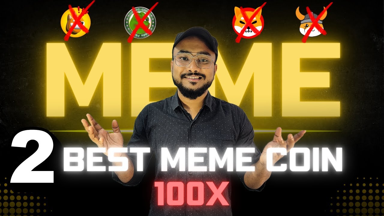 2 Next MEME Coin For 100X Returns 🔥🔥 - YouTube
