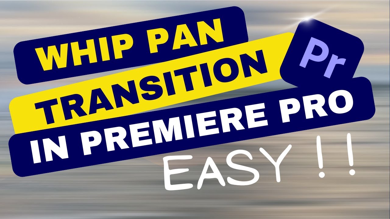 Easy Whip Pan transition 'How to' Tutorial in Premiere Pro - YouTube
