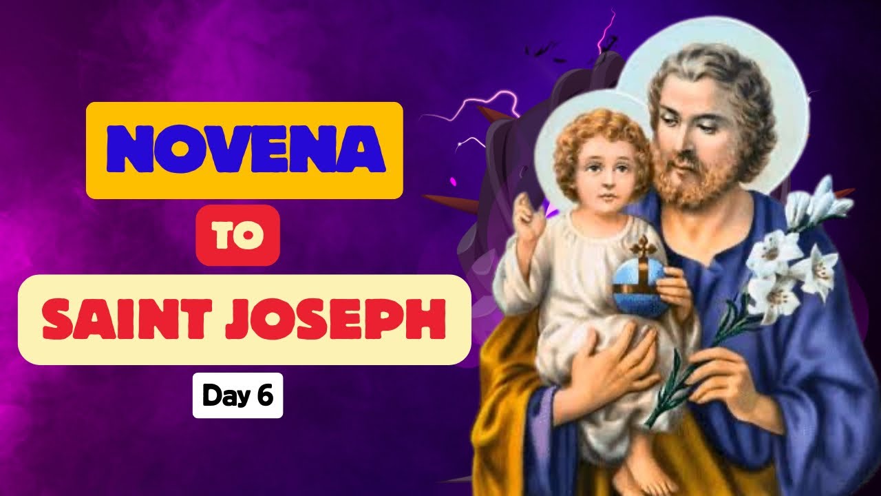 Day 6: Saint Joseph Novena | Pillar of Families and Fatherly Love - YouTube