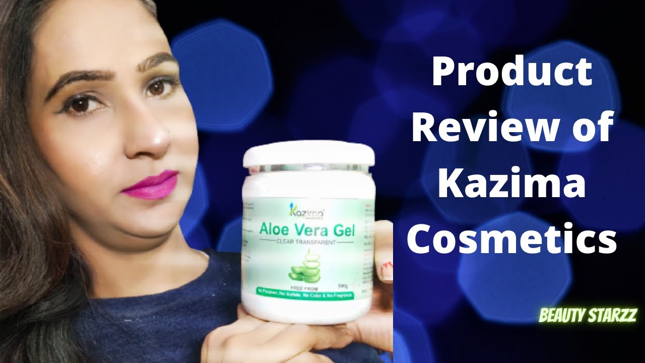 Products Review Of Kazima Cosmetics | Beauty Starzz | - YouTube