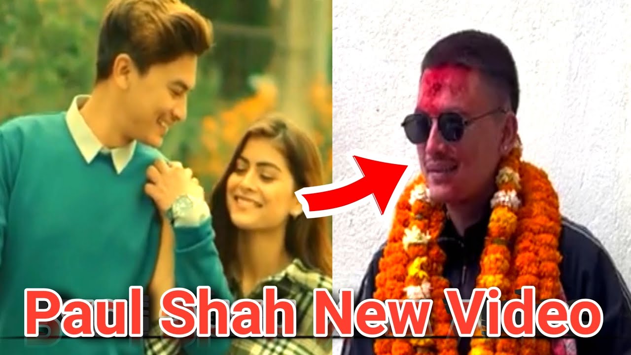 Super Star Paul Shah latest video,paul shah new update,paul shah video ...