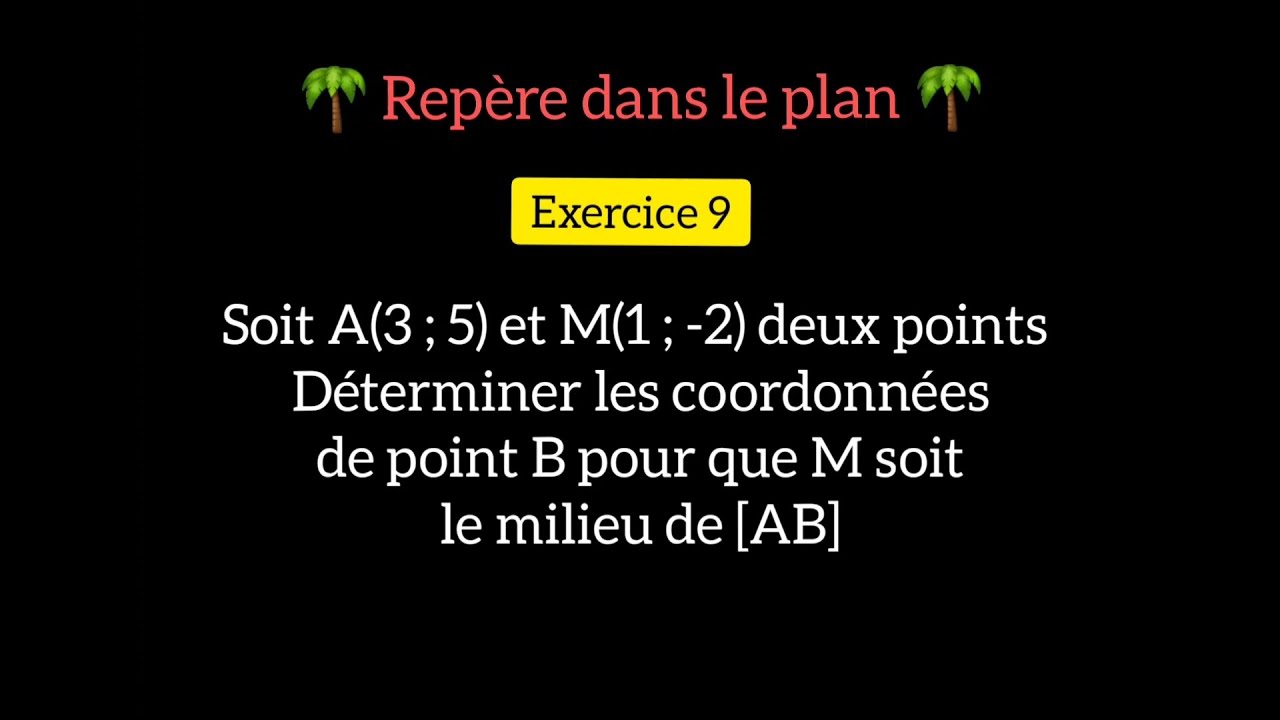 Déterminer les coordonnées d'un point milieu d'un segment - YouTube