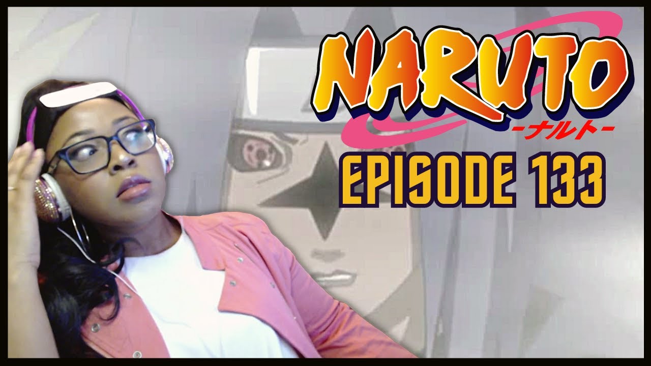 SASUKE GOES TO PHASE 2! NARUTO EPISODE 133 || FIRST TIME WATCHING ...