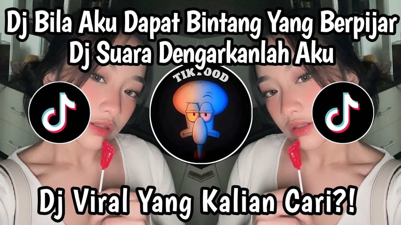 DJ BILA AKU DAPAT BINTANG YANG BERPIJAR DJ SUARA DENGARKANLAH AKU SOUND ...