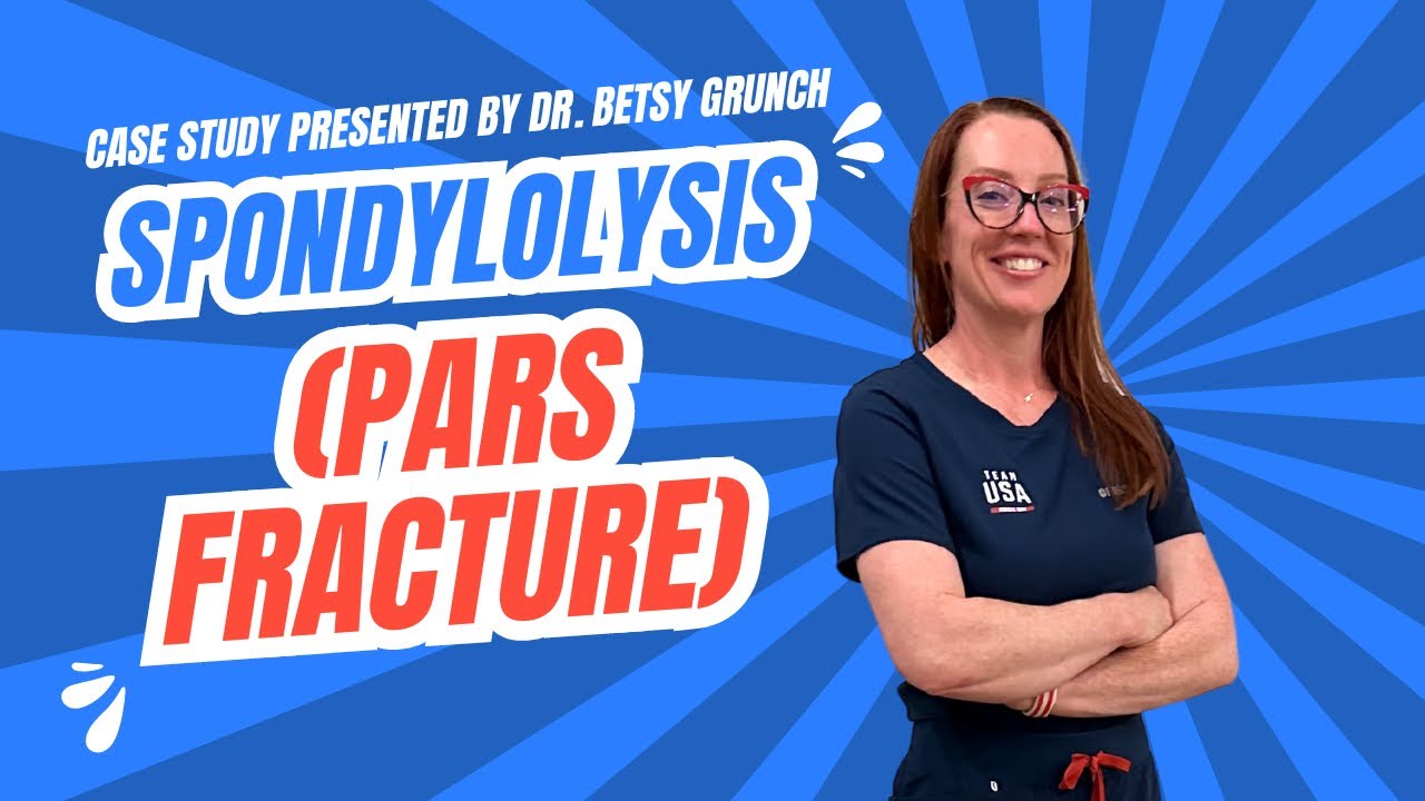 Case study 137 - Spondylolysis (Pars fracture) | explained by Dr. Betsy ...