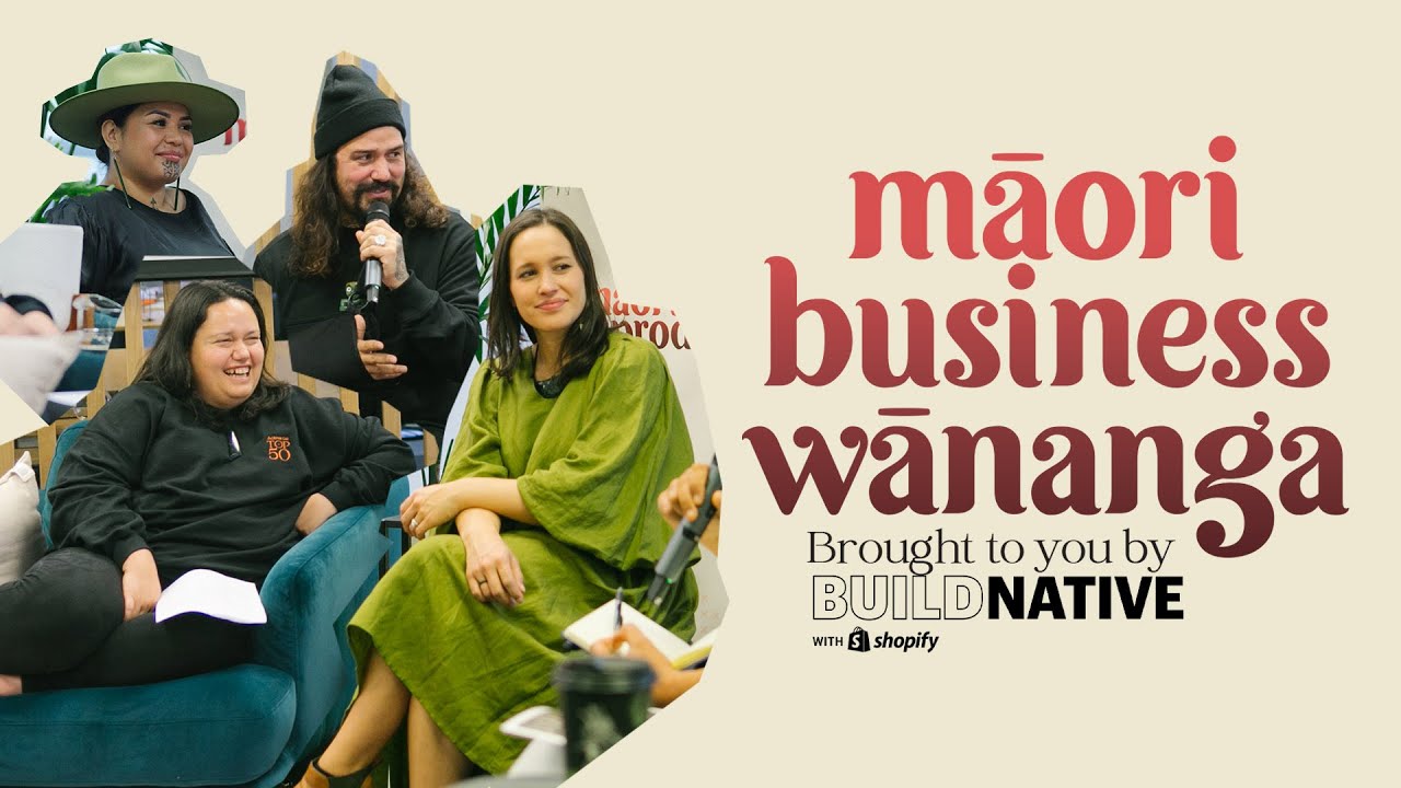 Māori Business Wānanga | Pakihi Māori Panel Kōrero - YouTube
