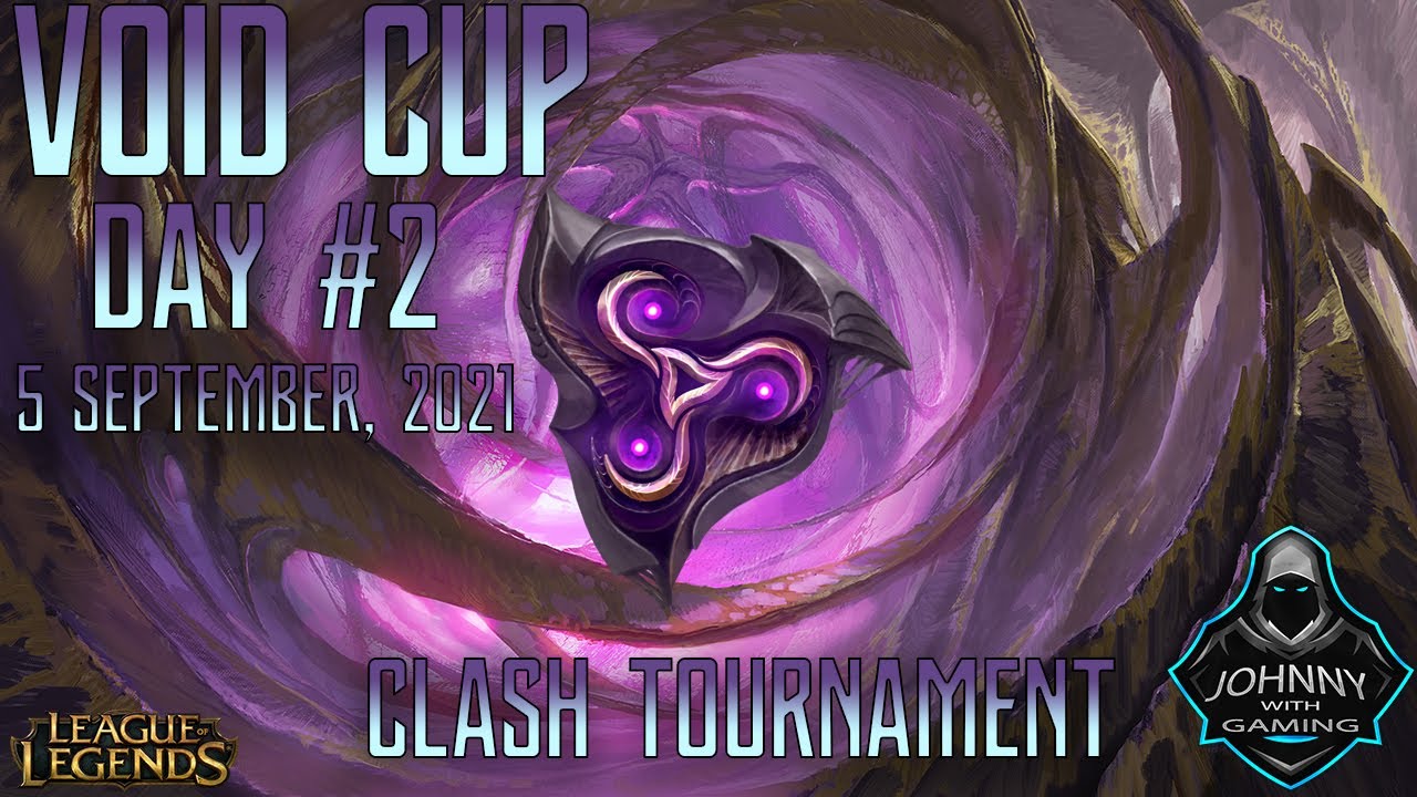 League of Legends | VOID Cup CLASH | Season 11: DAY 2 LIVE STREAMING ...