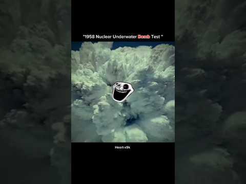 1958 Nuclear Underwater Bomb Test 🥶🔥 #shorts #usa #newyork #america #bomb #test #danger #viralshort