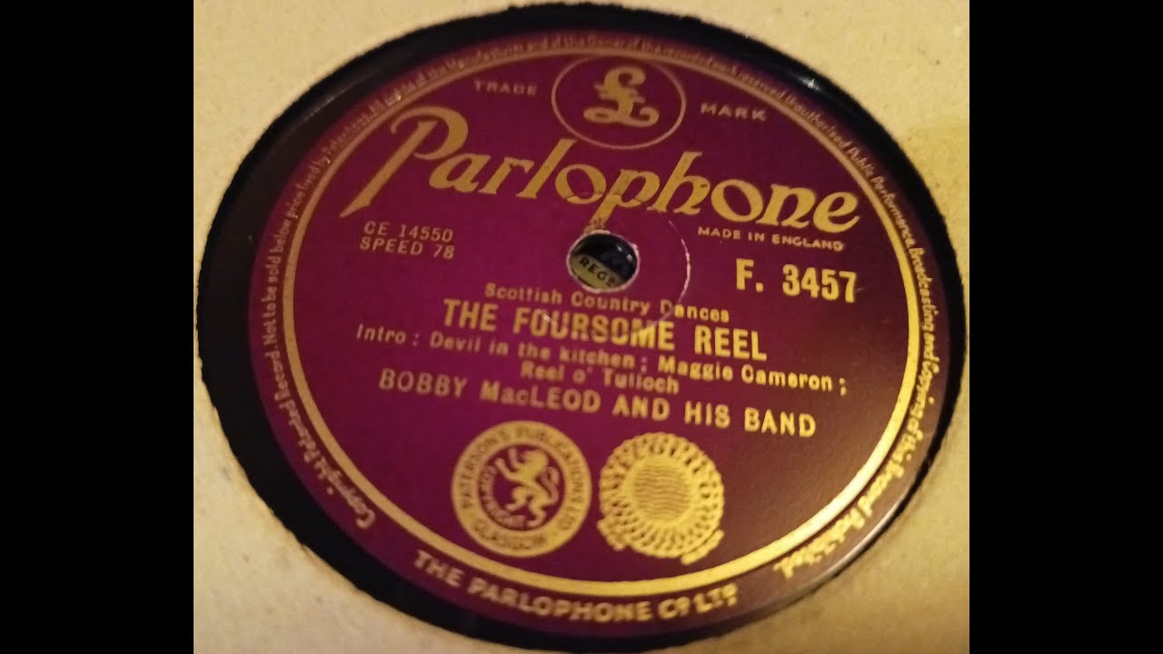 The Foursome Reel - Bobby MacLeod And His Band - 78rpm - YouTube