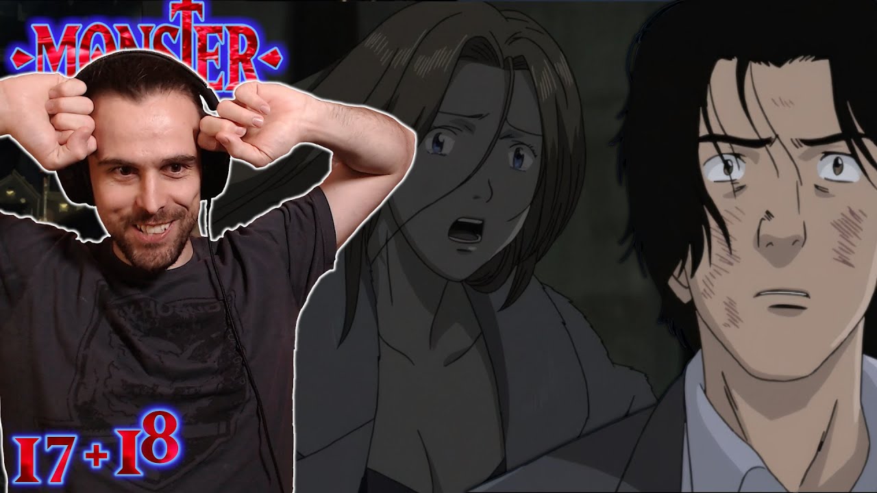 Revelations | Monster Episode 17 & 18 Reaction | Psych Student Reacts ...