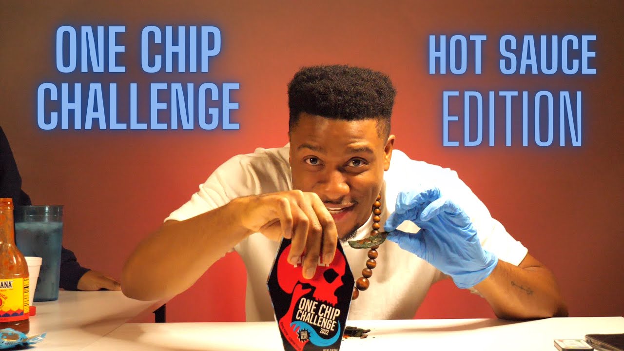 ONE CHIP CHALLENGE 2022 - HOTSAUCE EDITION - YouTube