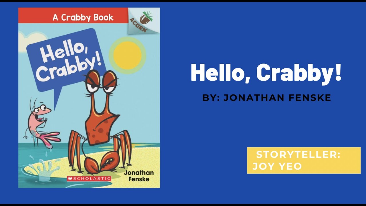Hello, Crabby! // By: Jonathan Fenske - YouTube