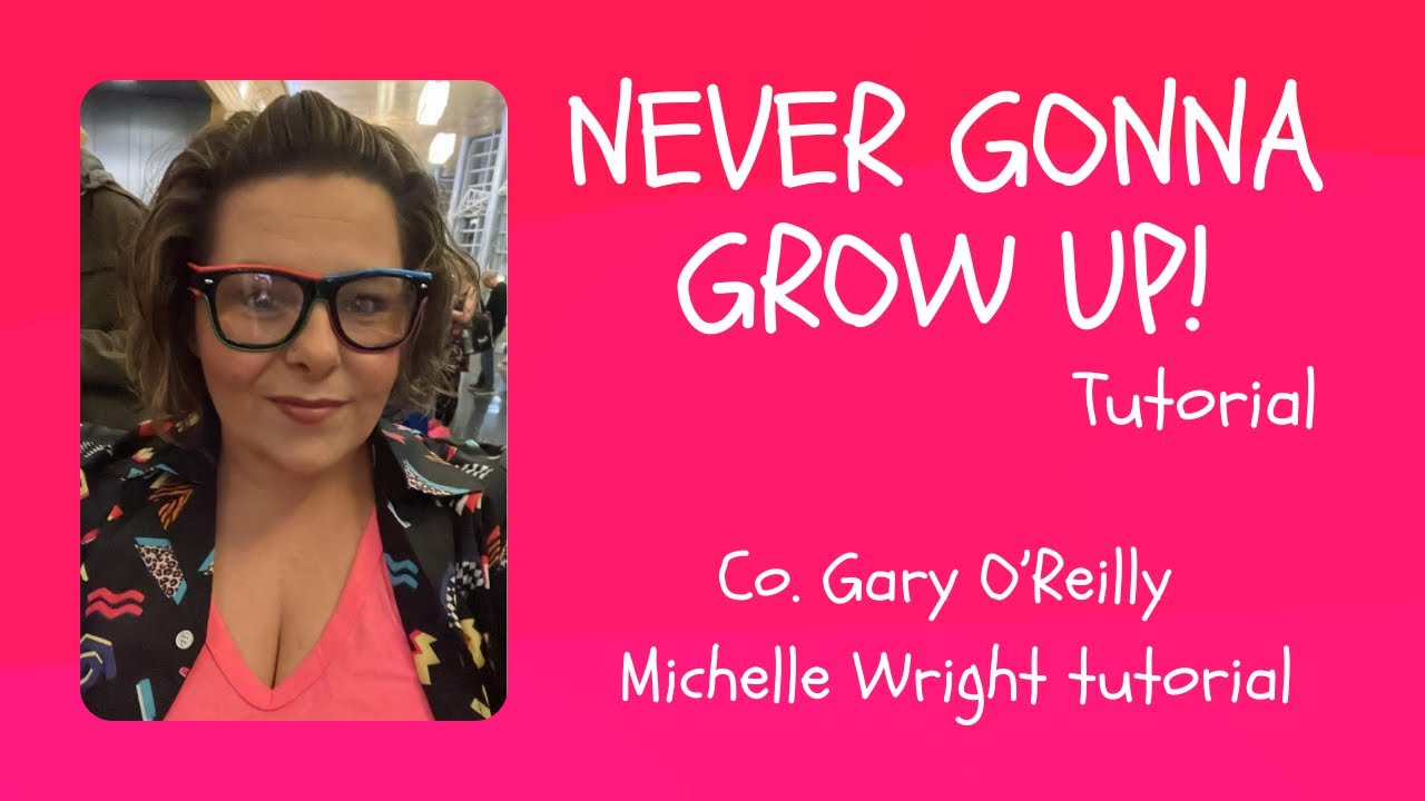 Never gonna grow up! Line dance tutorial Improver choreography by Gary O’Reilly - YouTube