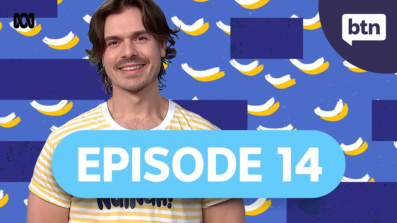 BTN Episode 14, 2025 - Behind the News - YouTube