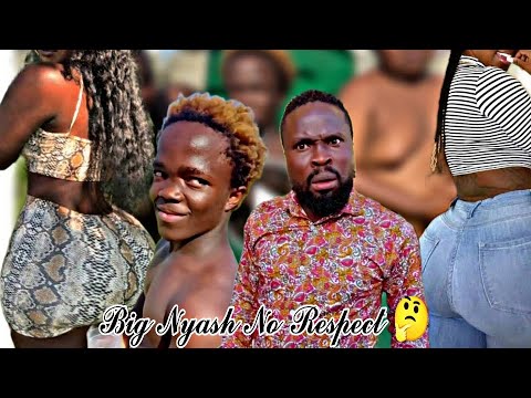 Big Nyash No Respect - Sirbalo comedy • Sirbalo New Comedy || Sirbalo ...