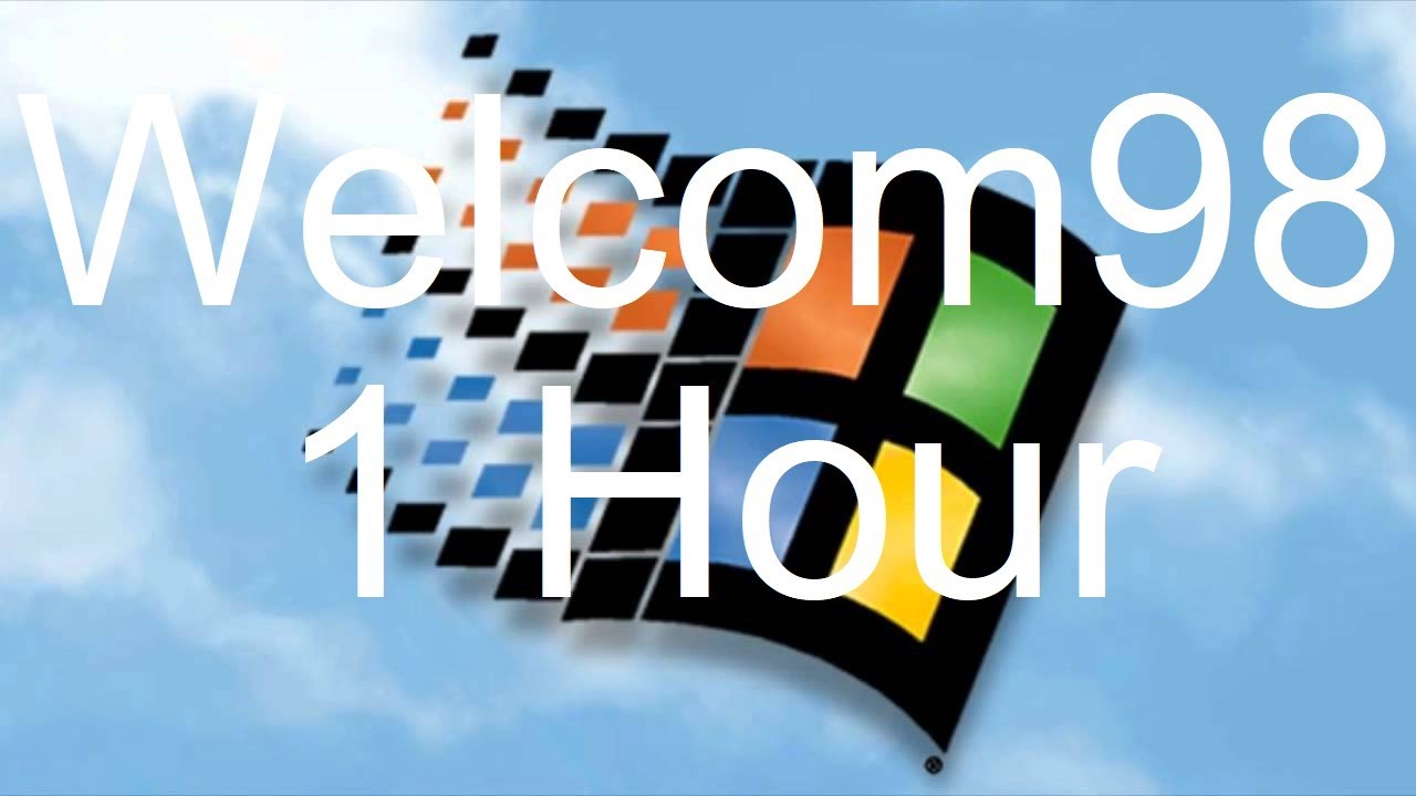 WELCOM98.WAV 1 Hour Loop - YouTube