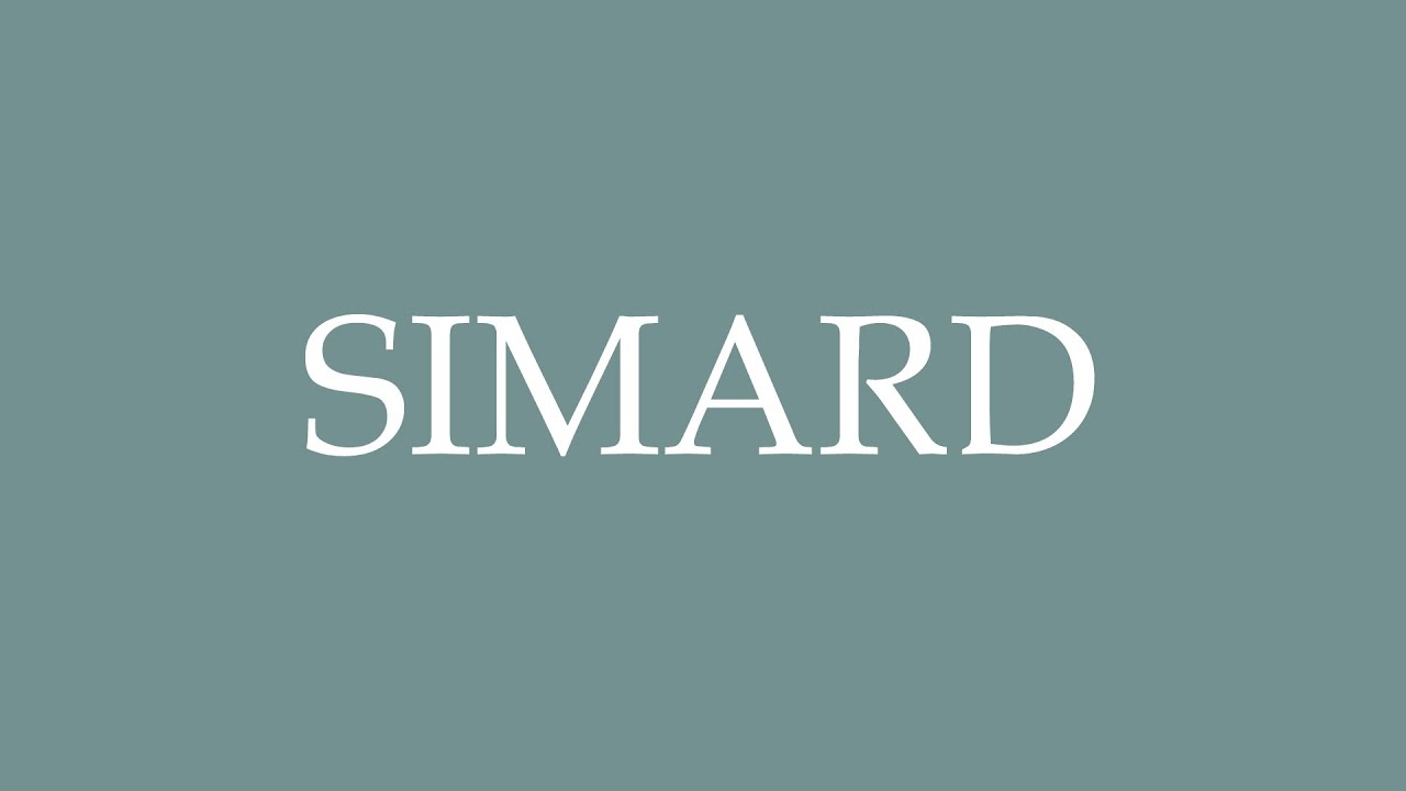 How to Pronounce ''SIMARD'' Correctly in French - YouTube