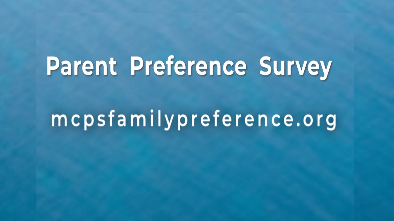 MCPS Parent Preference Survey - YouTube
