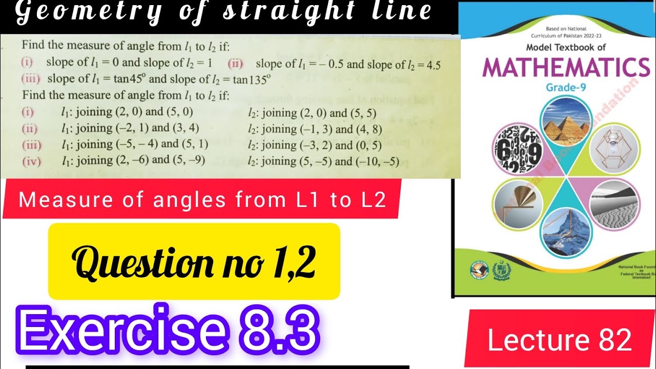 9th class math | Exercise 8.3 Q 1,2 | Find measure of angle from L1 to ...