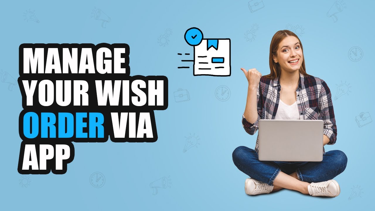 How to manage Wish Order on the “Wish Marketplace Integration” app ...