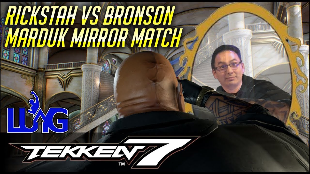 Rickstah vs Bronson in a Marduk Mirror Match - TEKKEN 7 SEASON 2 - YouTube