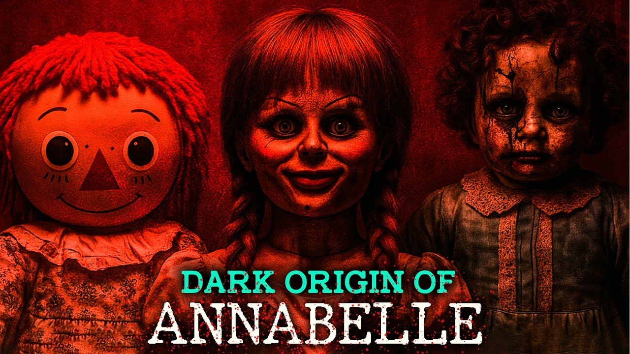 The Real Story Behind Annabelle | True Events That Inspired the Haunted ...