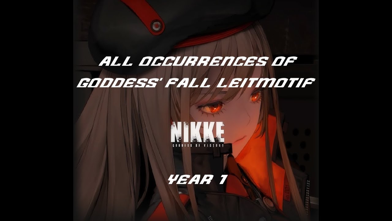 Nikke: Goddess of Victory - All occurrences of the "Goddess' Fall ...