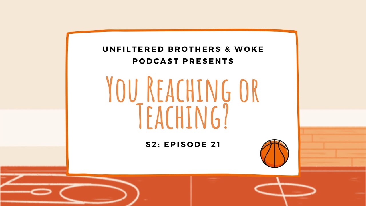 You Reaching or Teaching? | S2 Ep. 21 (Swerve & Bend That Corna) - YouTube