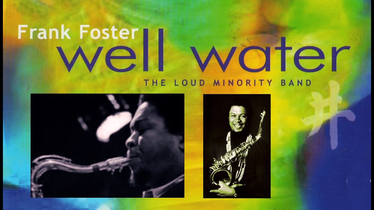 Three Card Molly - Frank Foster and the Loud Minority - YouTube