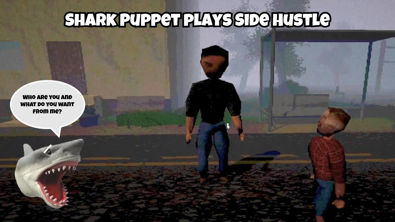 SB Movie: Shark Puppet plays Side Hustle! - YouTube
