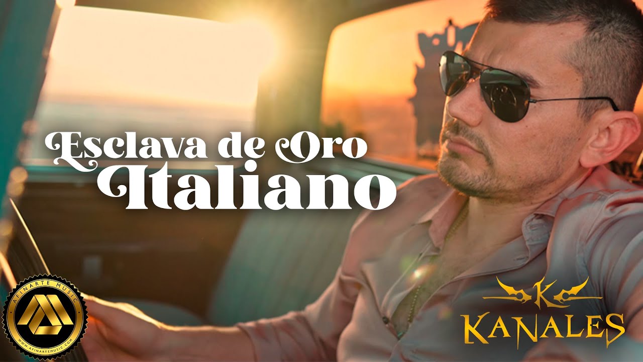 Kanales - Esclava De Oro Italiano (Video Oficial) - YouTube