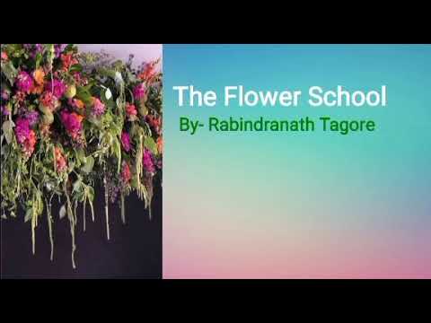 The Flower School | By Rabindranath Tagore | ICSE Class-6th English ...