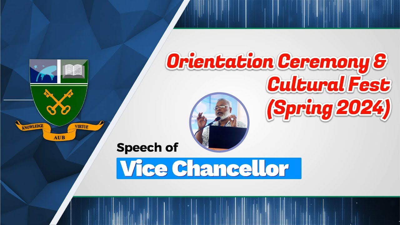 Orientation Ceremony & Cultural Fest (Spring 2024) | Speech of Vice ...